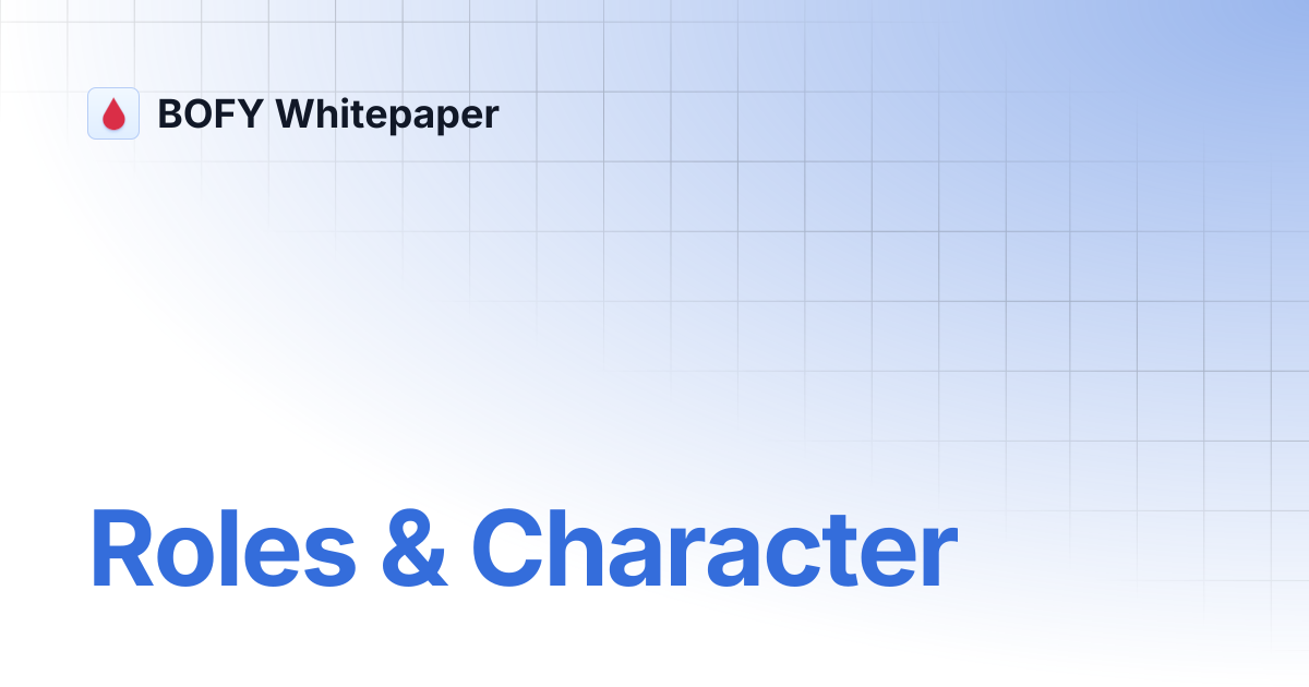 Roles & Character | BOFY Whitepaper